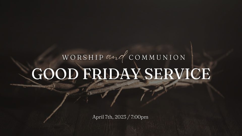 Good Friday Communion Service