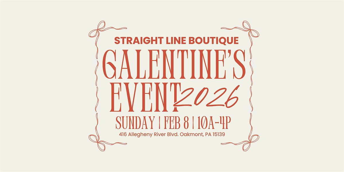 SLB Galentines Event 2026 at 416 Allegheny River Blvd, Oakmont on 8th ...