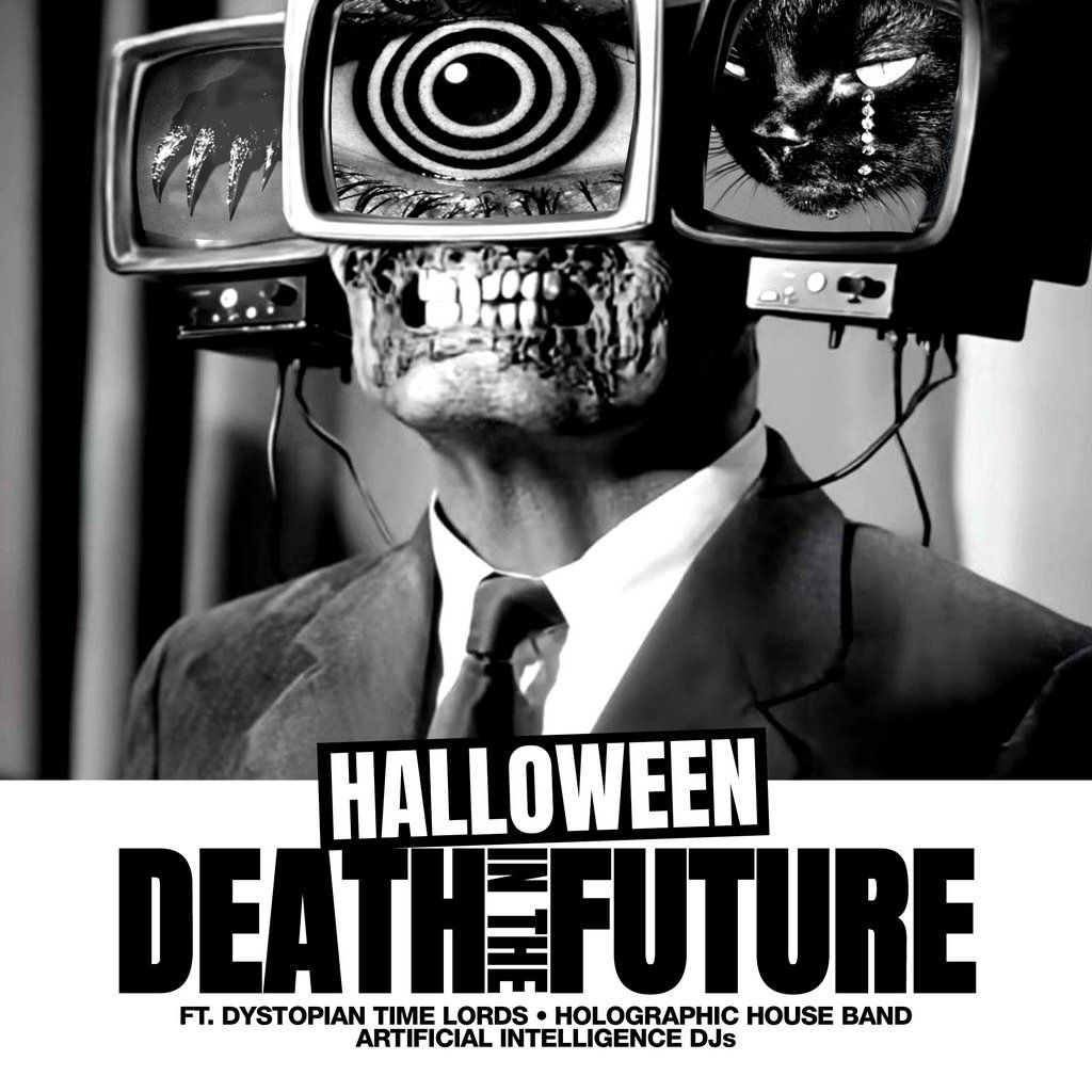 Halloween at Mamas: Death in the Future at Mama Roux's, Birmingham on ...