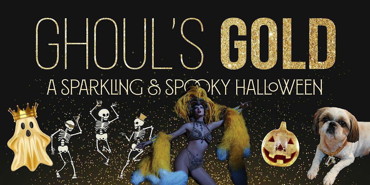Ghouls Gold Halloween Spectacular at 2324 E Cesar Chavez St, Austin on ...