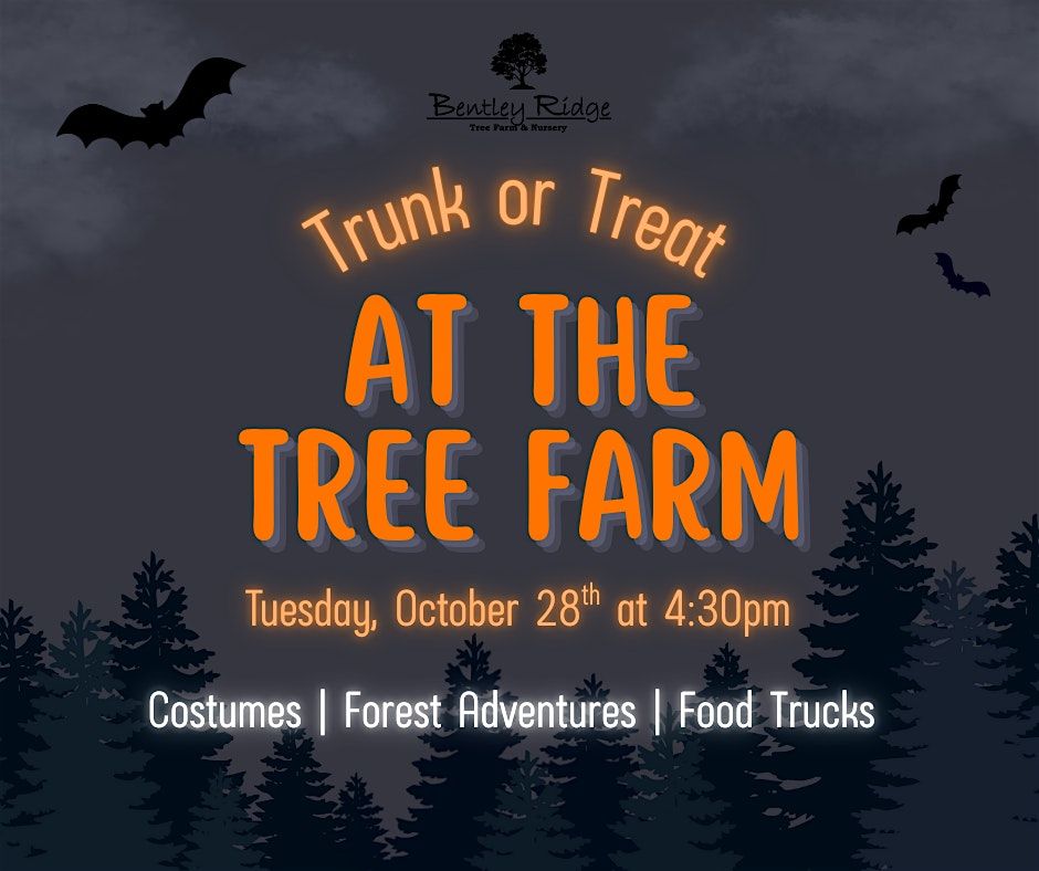 Trunk or Treat at The Tree Farm | Bentley Ridge Tree Farm, Grimes, IA ...