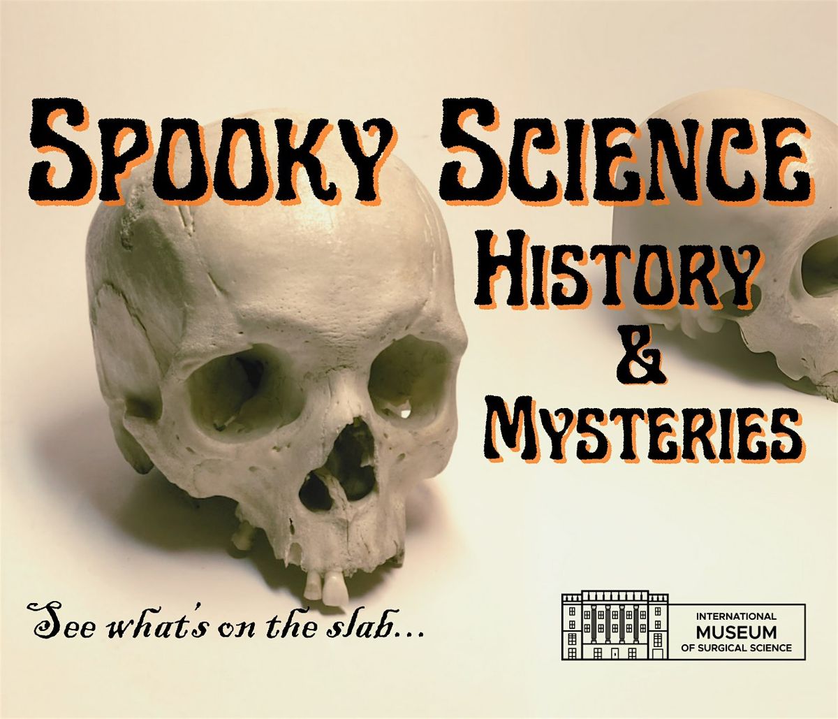 Spooky Science, History, and Mysteries at International Museum of ...