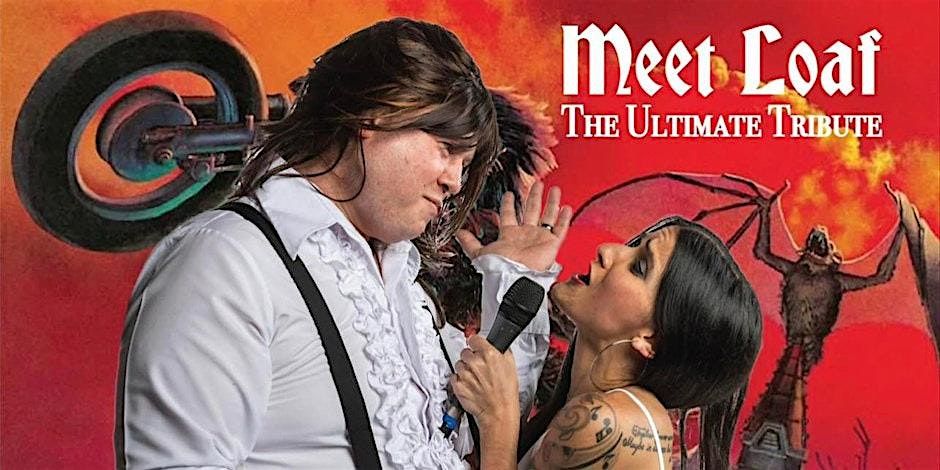 Meet Loaf: The Ultimate Tribute to Meat Loaf | MadLife Stage & Studios, Woodstock, GA | January ...