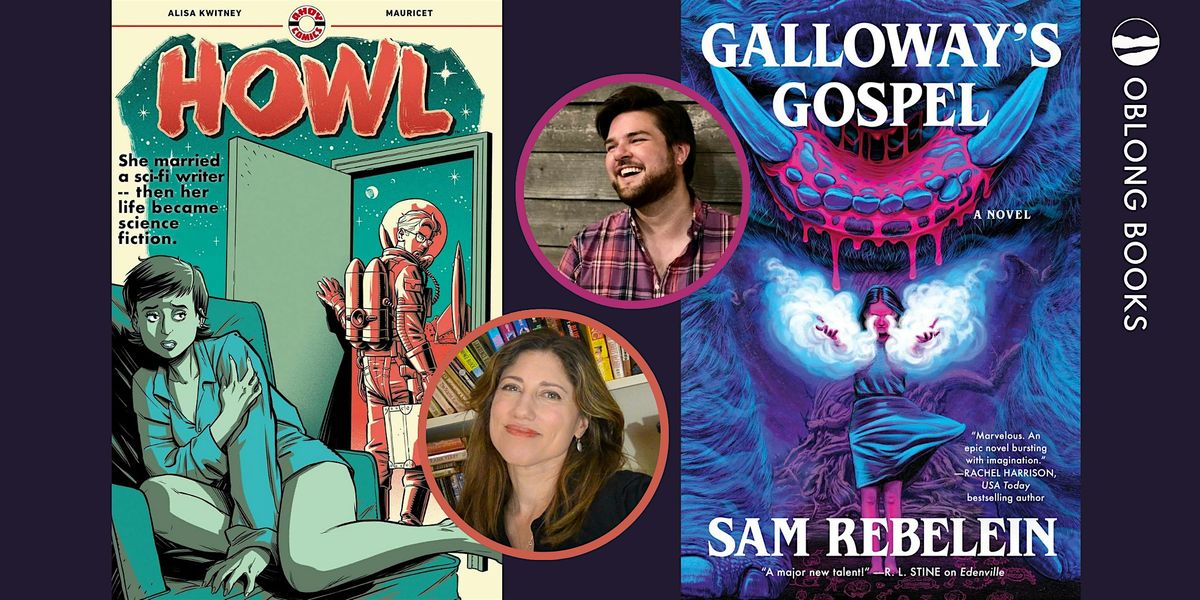 Alisa Kwitney, HOWL: A Graphic Novel & Sam Rebelein, GALLOWAYS GOSPEL ...