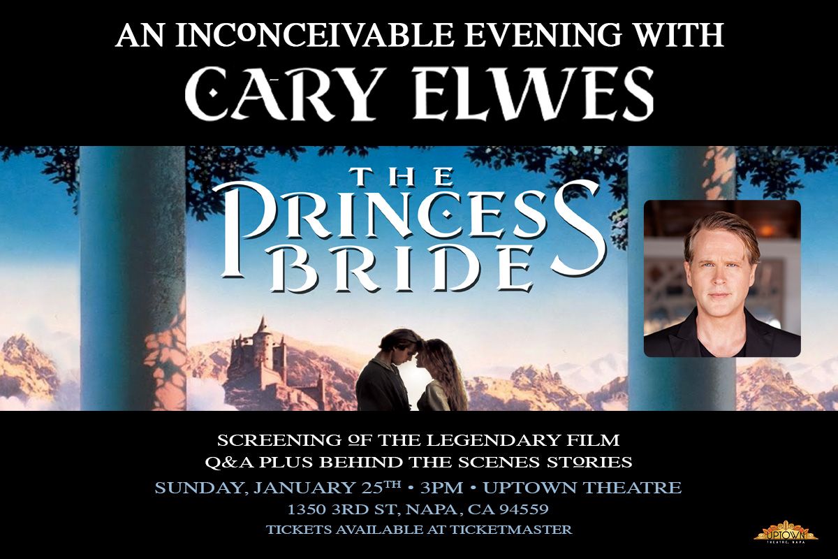 The Princess Bride - An Inconceivable Evening with Cary Elwes at ...