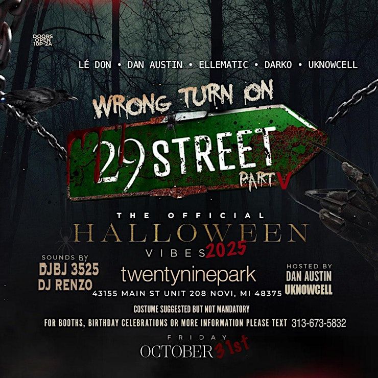Wrong Turn on 29 Street V : The Official Halloween Vibes 2025 at 29 ...